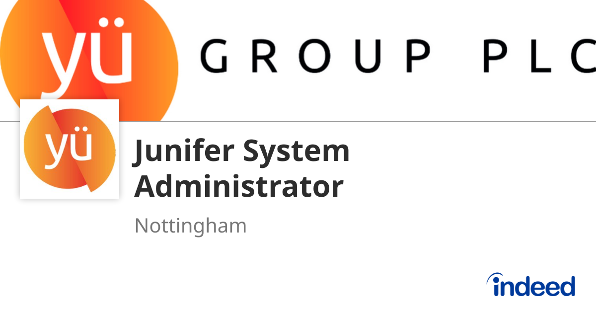 Junifer System Administrator - Nottingham NG8 6PY - Indeed.com