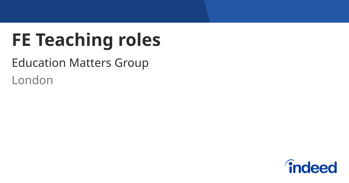 FE Teaching roles - London - Indeed.com