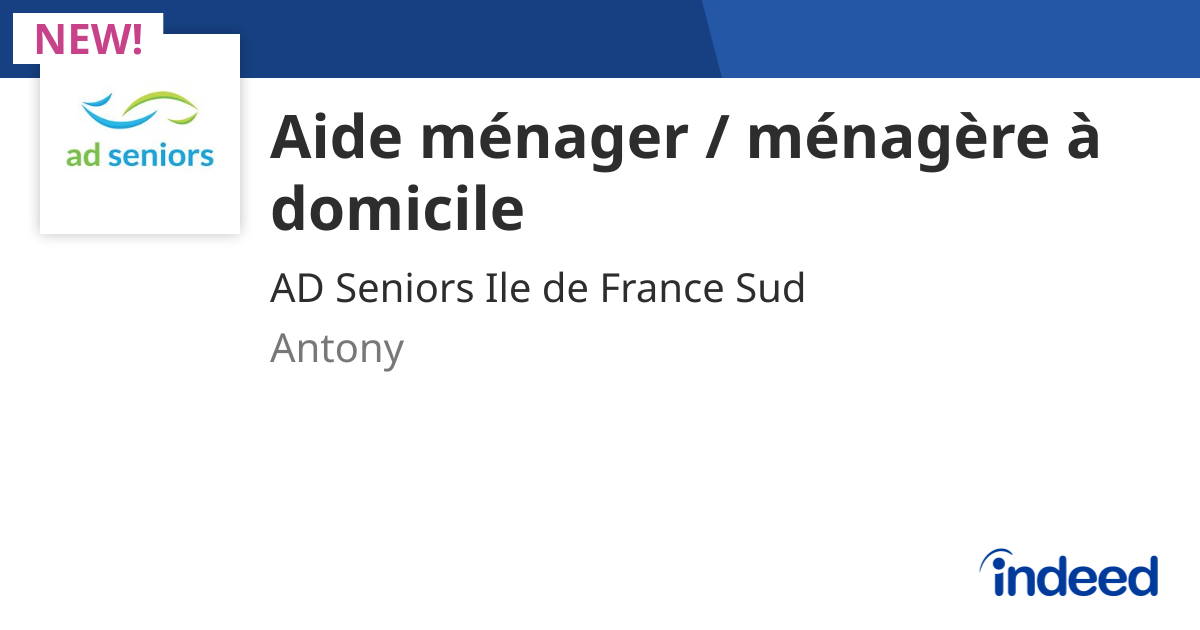 Aide ménager / ménagère à domicile - 92160 Antony - Indeed.com