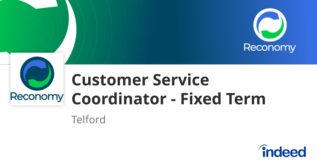 Customer Service Coordinator - Business & Industry - Telford TF3 3BD - Indeed.com