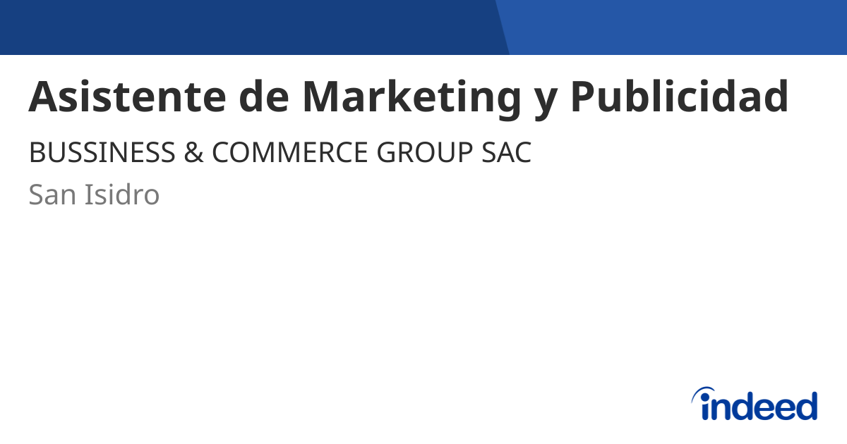 Asistente de Marketing y Publicidad - San Isidro 15073 - Indeed.com