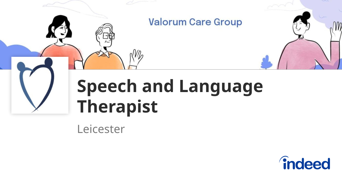 Speech and Language Therapist - Leicester LE3 0JE - Indeed.com