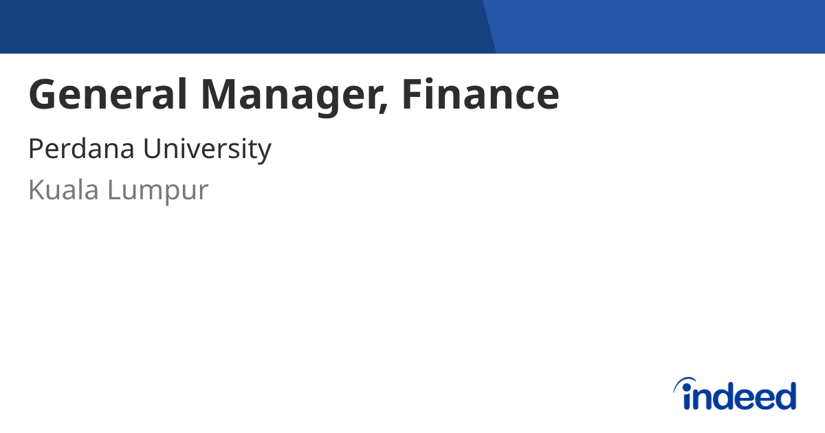 General Manager, Finance - Kuala Lumpur - Indeed.com