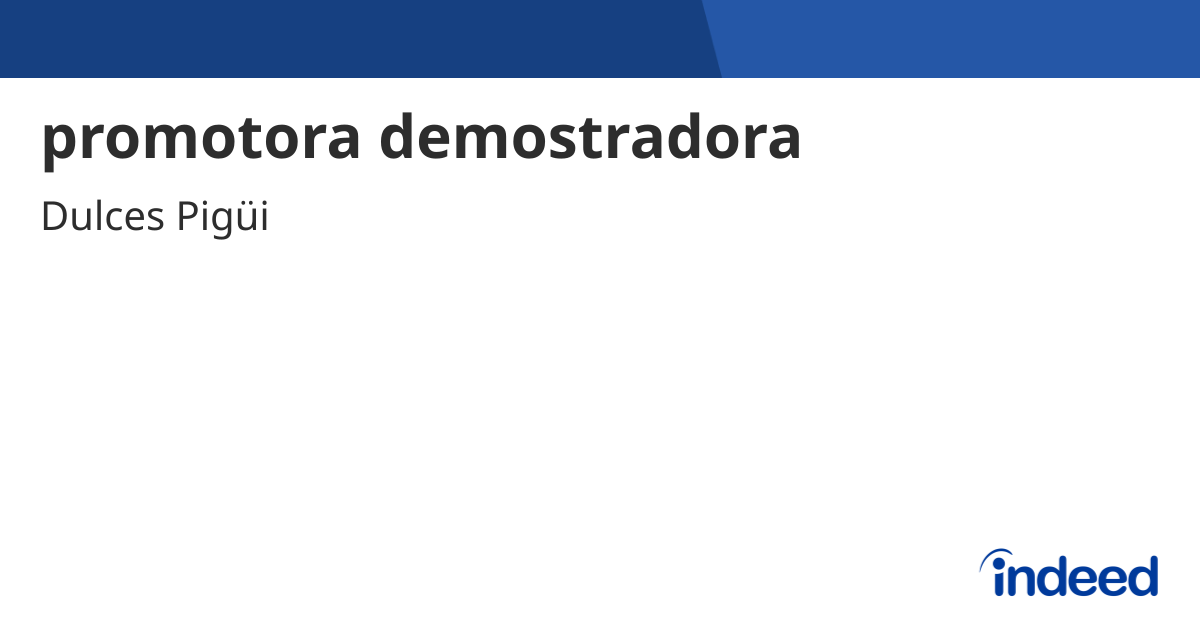 promotora demostradora - Michoacán - Indeed.com