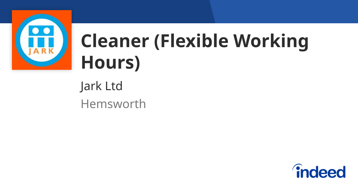 Cleaner (Flexible Working Hours) - Hemsworth WF9 - Indeed.com