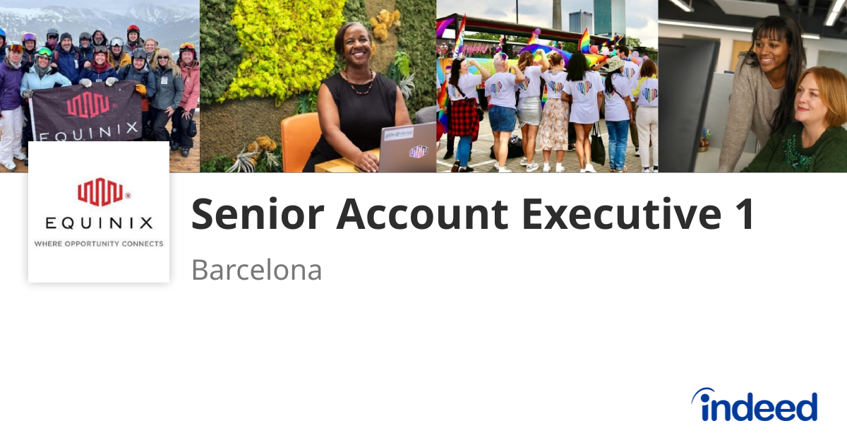 Senior Account Executive 1 - Barcelona, Barcelona provincia - Indeed.com