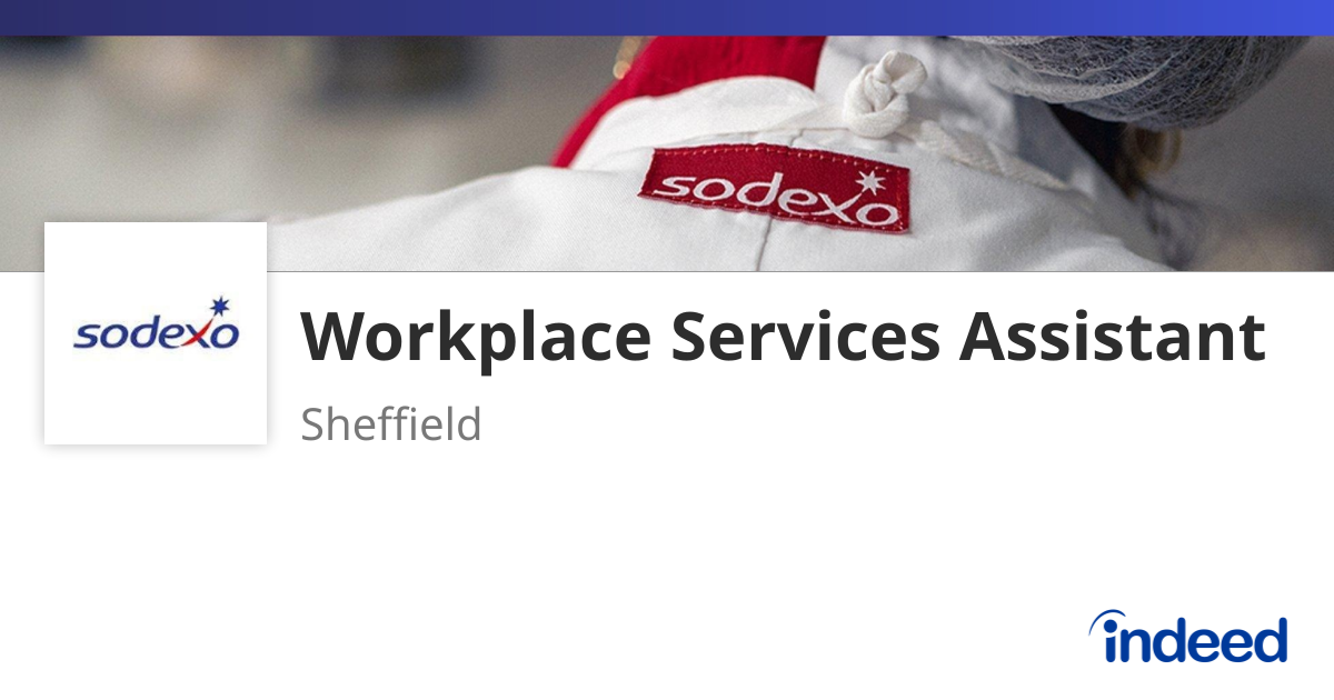 Workplace Services Assistant - Sheffield S9 1DZ - Indeed.com