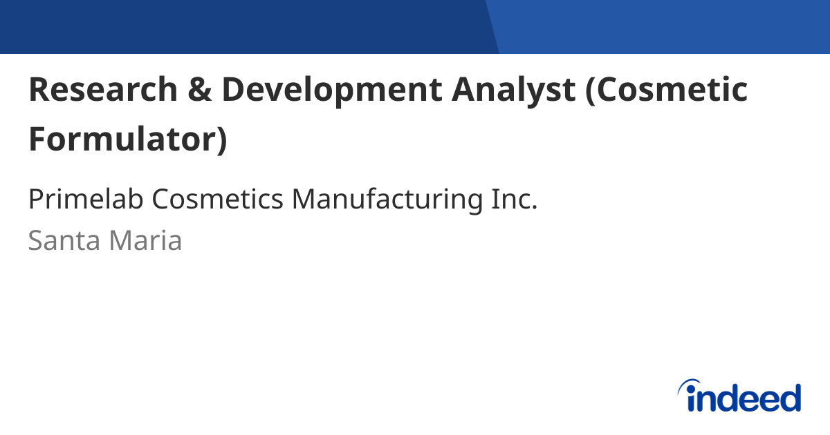Research & Development Analyst (Cosmetic Formulator) - Santa Maria ...