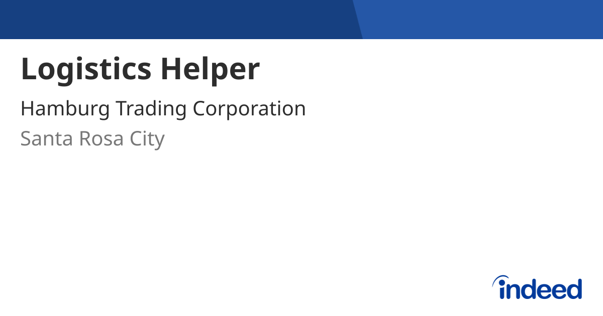Logistics Helper - Santa Rosa City 4026 04A - Indeed.com