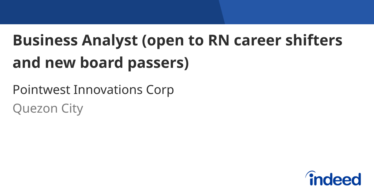 Business Analyst (open to RN career shifters and new board passers ...