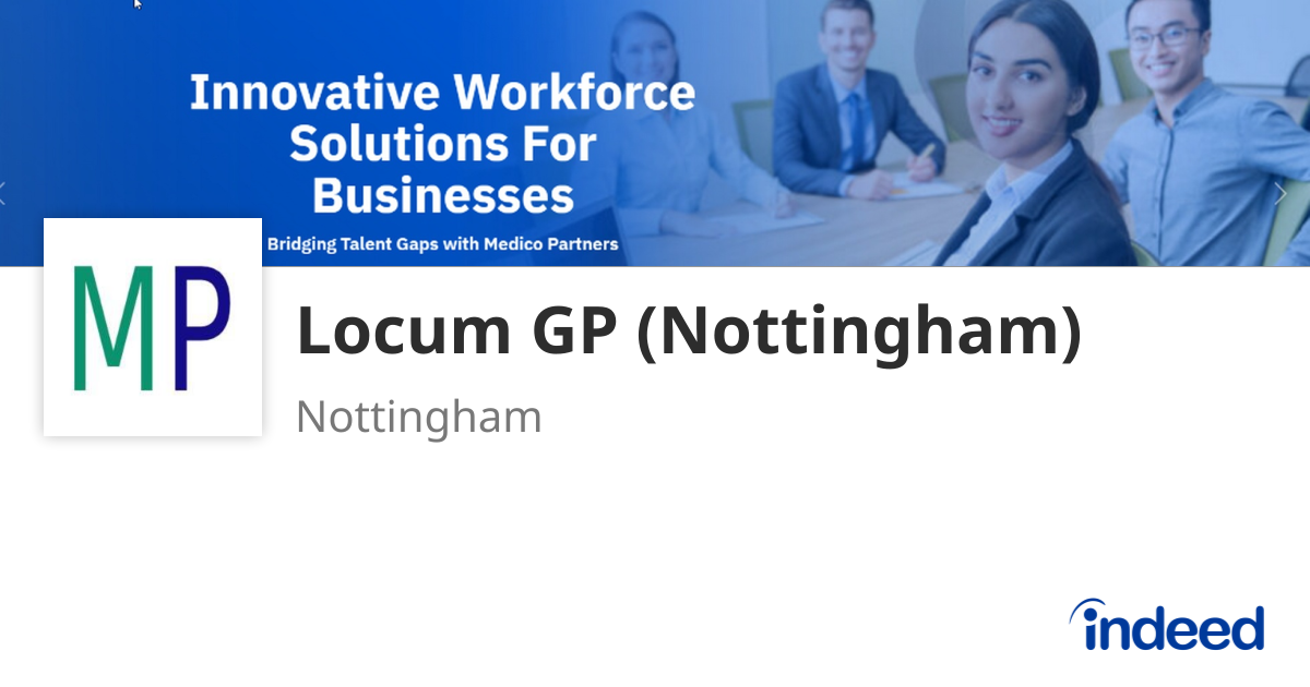 Locum GP (Nottingham ) - Nottingham NG9 - Indeed.com
