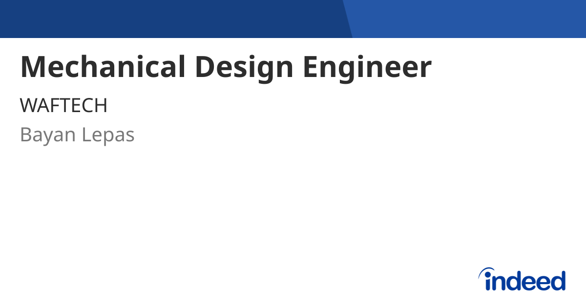 Mechanical Design Engineer - Bayan Lepas - Indeed.com