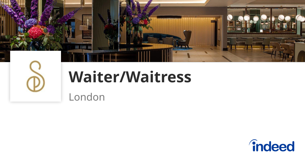 Waiter/Waitress - London - Indeed.com