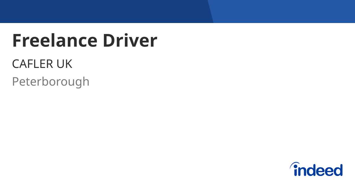 Freelance Driver - Peterborough - Indeed.com