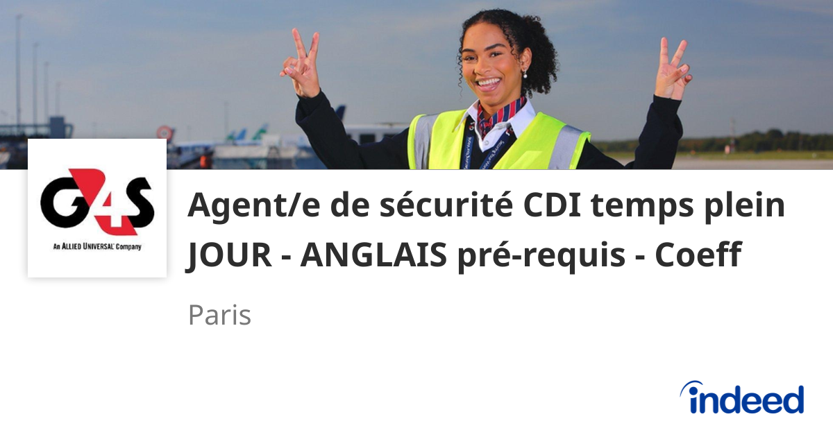 Agent/e de sécurité CDI temps plein JOUR - ANGLAIS pré-requis - Coeff ...