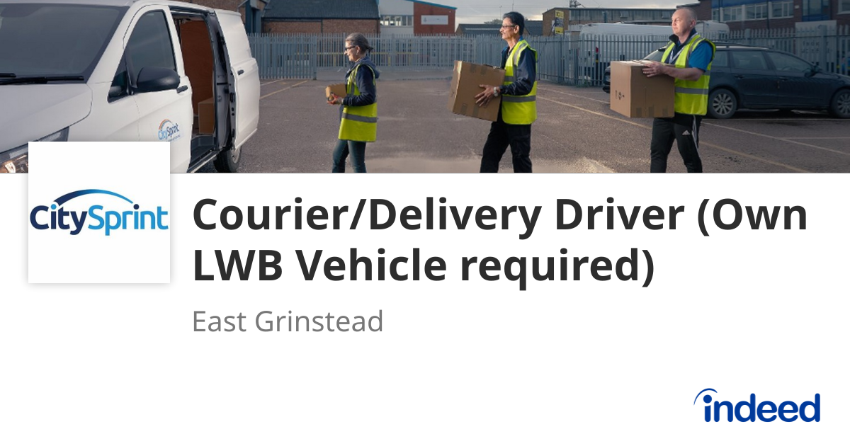 Courier/Delivery Driver (Own LWB Vehicle required) - East Grinstead ...