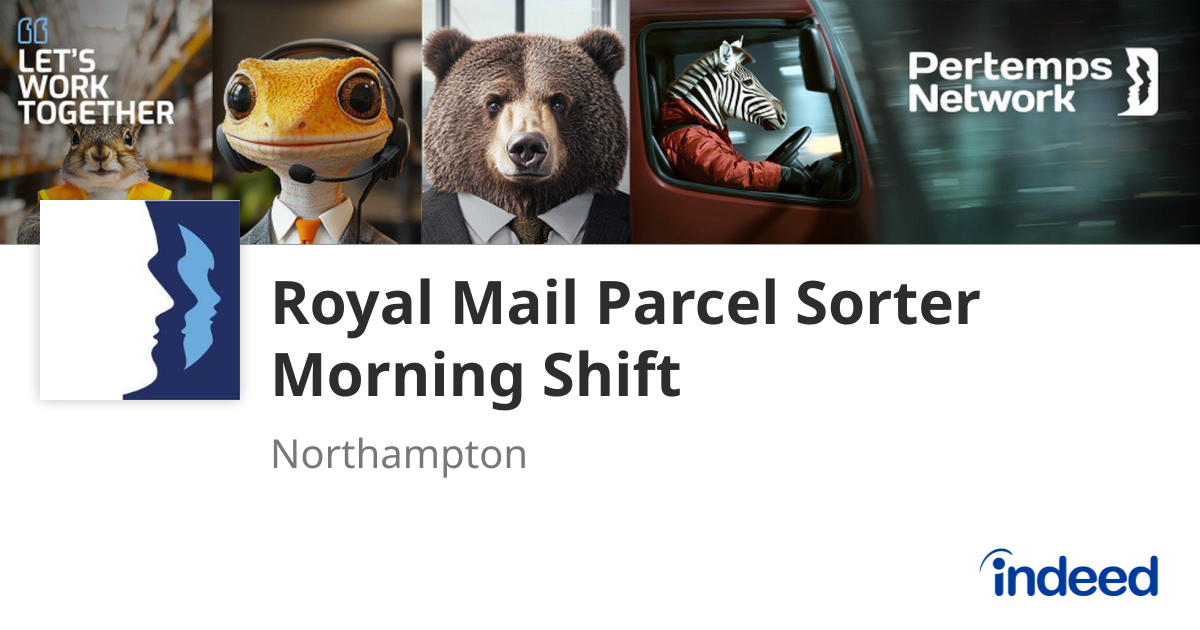 Royal Mail Parcel Sorter Morning Shift - Northampton - Indeed.com