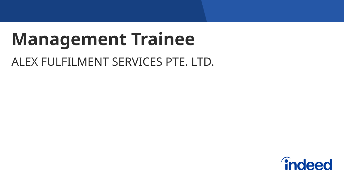 Management Trainee - Singapore - Indeed.com