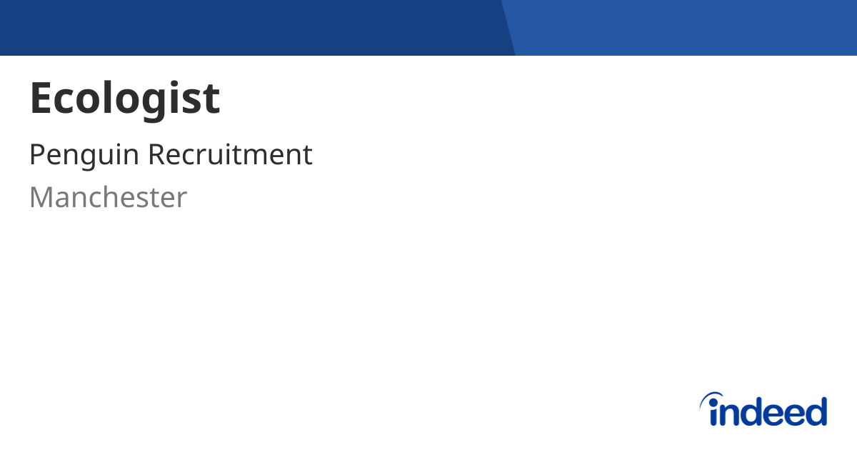 Ecologist - Manchester - Indeed.com