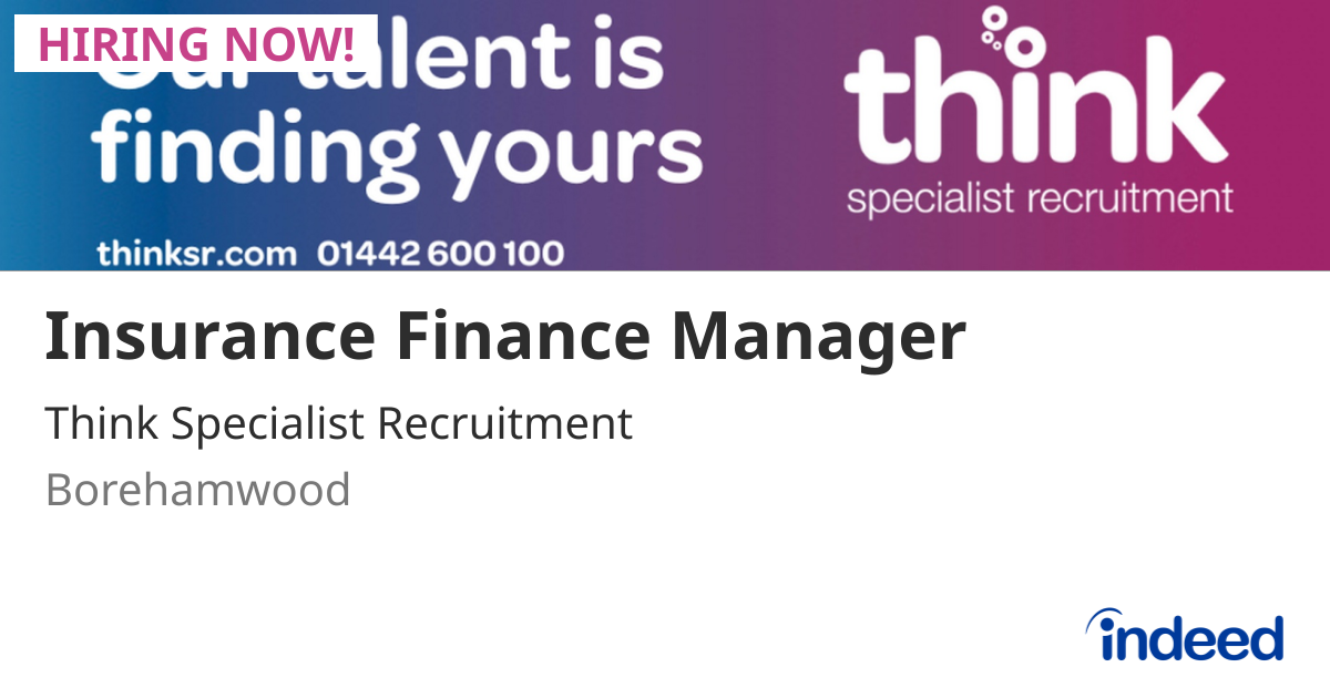 Insurance Finance Manager - Borehamwood - Indeed.com