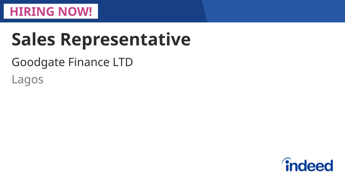 Sales Representative - Lagos - Indeed.com