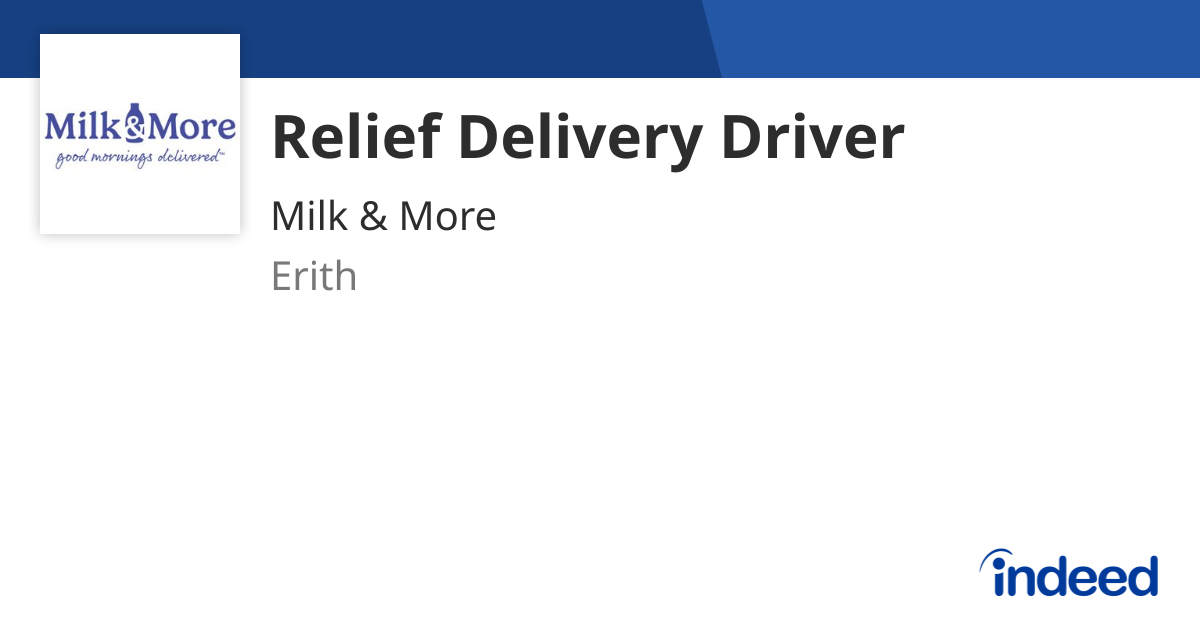 Relief Delivery Driver - Erith DA8 1DY - Indeed.com