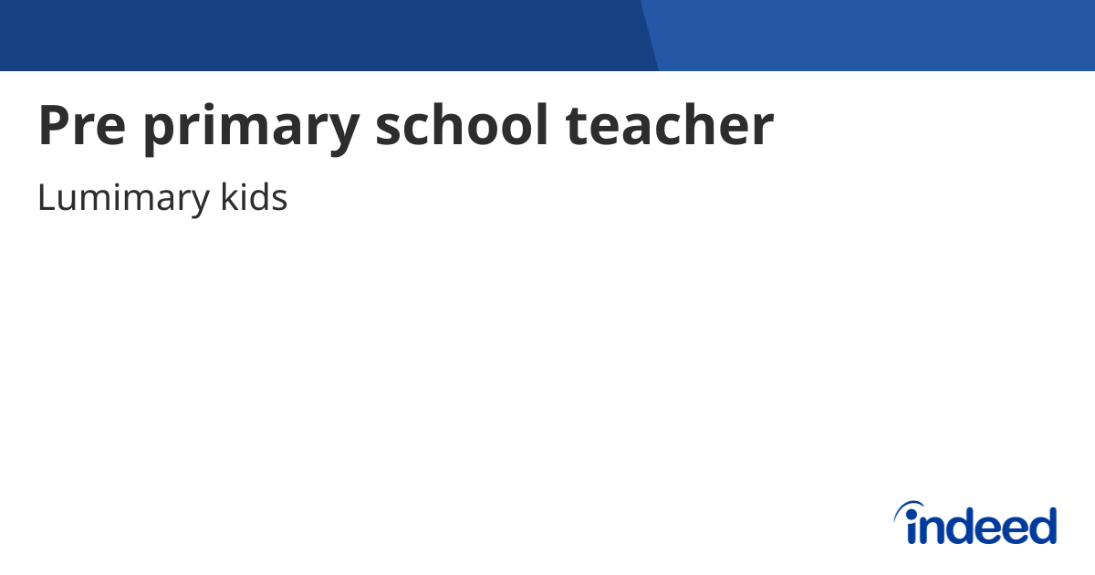 Pre primary school teacher - Hyderabad, Telangana - Indeed.com