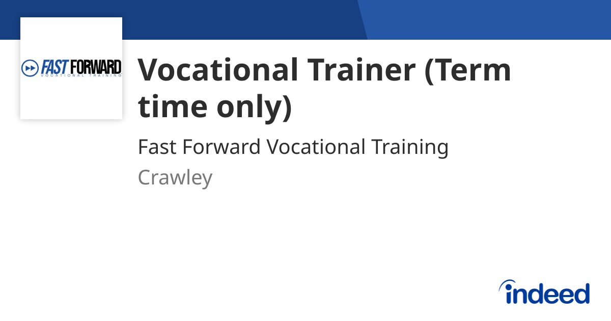 Vocational Trainer (Term time only) - Crawley RH10 - Indeed.com