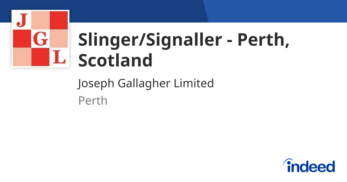 Slinger/Signaller - Perth, Scotland - Perth - Indeed.com