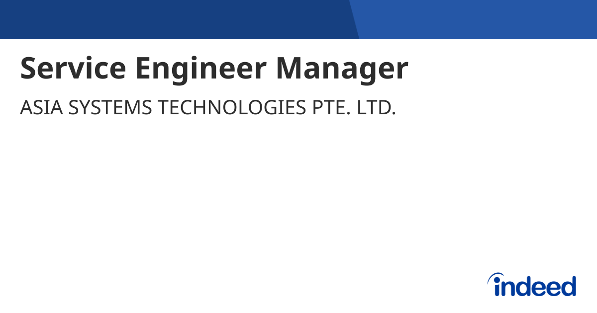 Service Engineer Manager - Singapore - Indeed.com