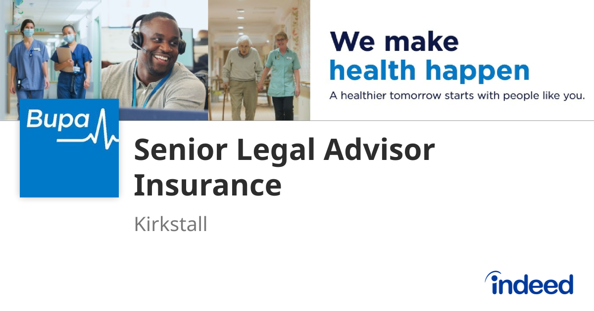 Senior Legal Advisor Insurance - Kirkstall LS5 3BF - Indeed.com