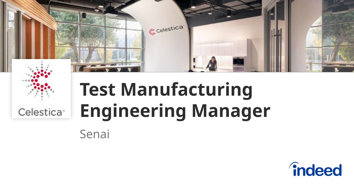 Test Manufacturing Engineering Manager - Senai - Indeed.com