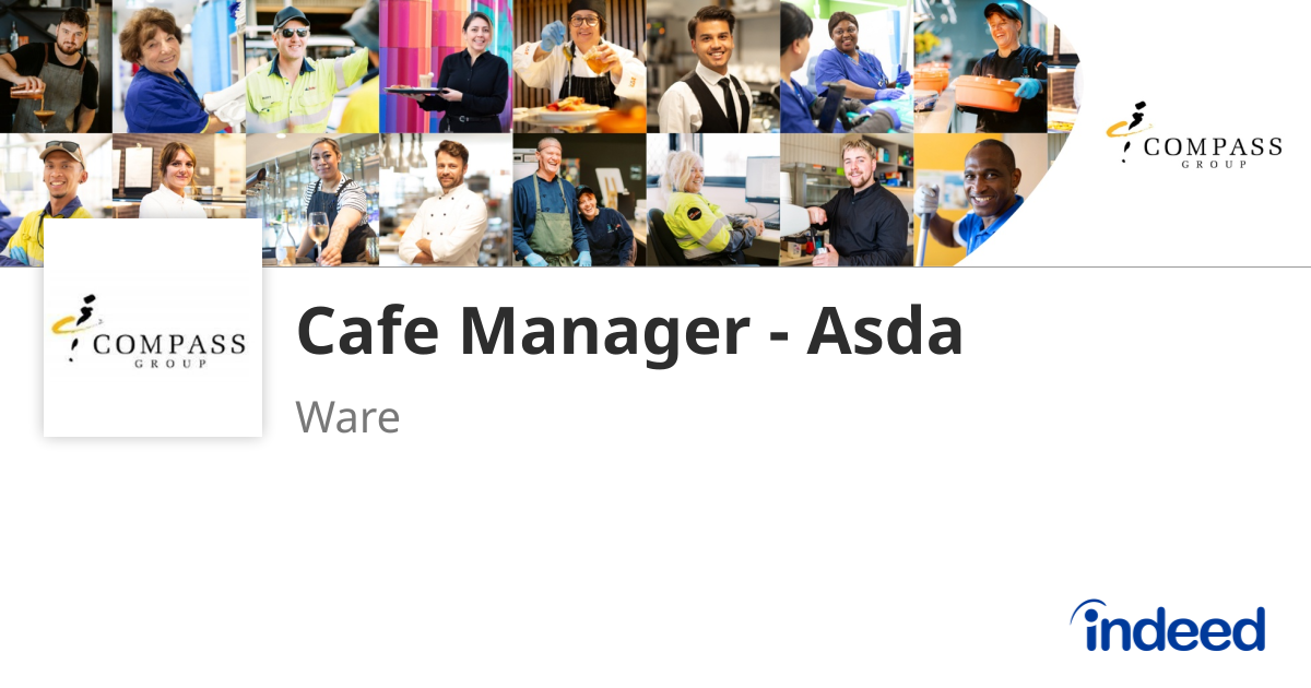 Cafe Manager - Asda - Ware SG12 0AD - Indeed.com