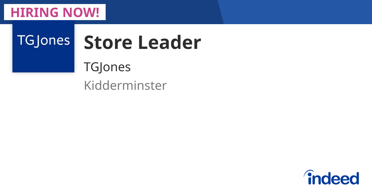 Store Leader - Kidderminster DY10 1DD - Indeed.com
