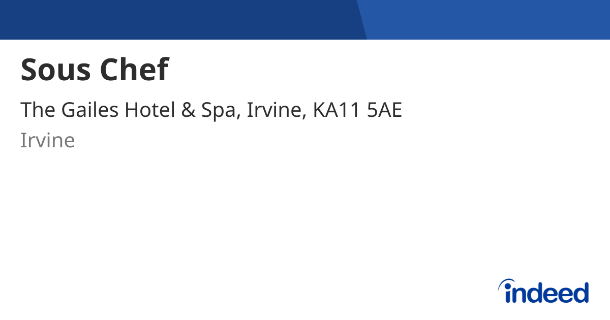Sous Chef - Irvine KA11 5AE - Indeed.com