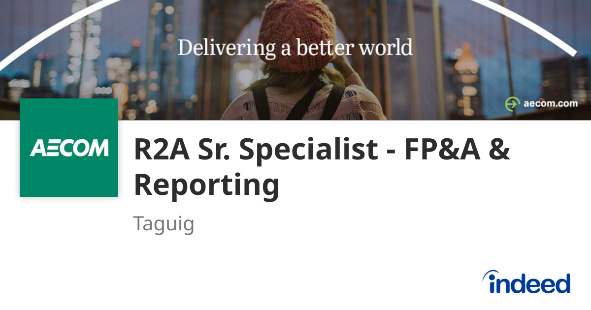 R2A Sr. Specialist - FP&A & Reporting - Taguig - Indeed.com