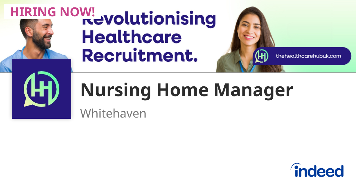 Nursing Home Manager - Whitehaven - Indeed.com