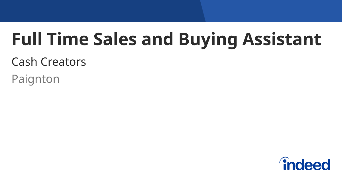 Full Time Sales and Buying Assistant - Paignton TQ3 3AB - Indeed.com