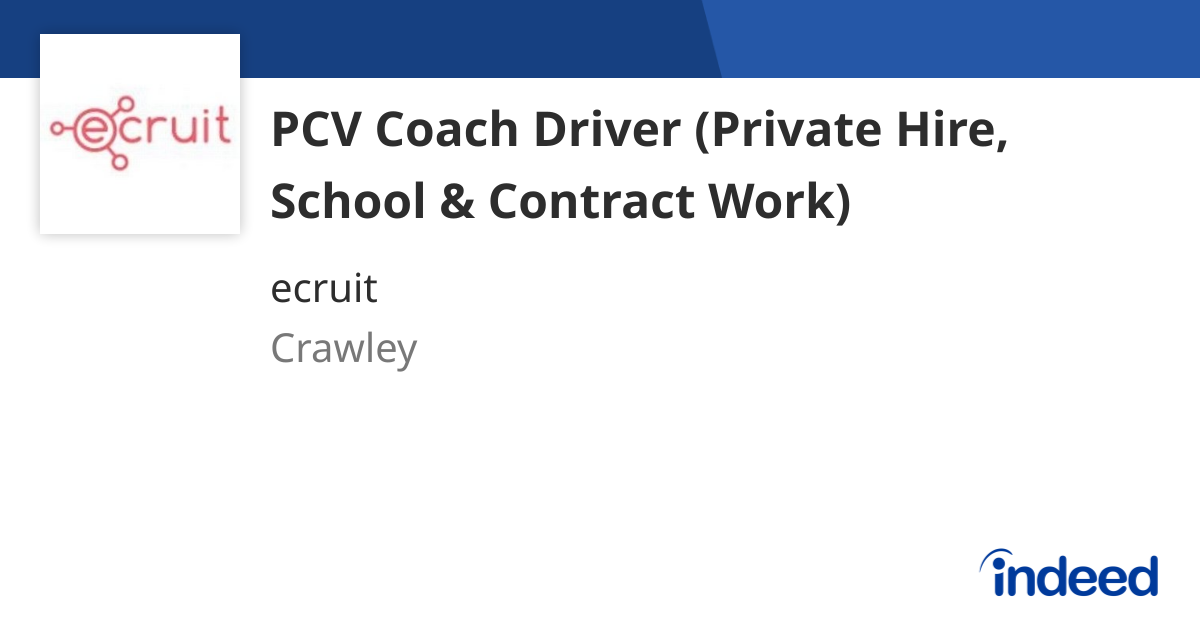 PCV Coach Driver (Private Hire, School & Contract Work) - Crawley - Indeed.com