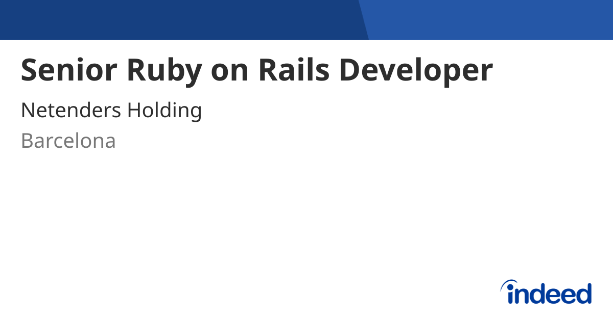 Senior Ruby on Rails Developer - 08003 Barcelona, Barcelona provincia - Indeed.com