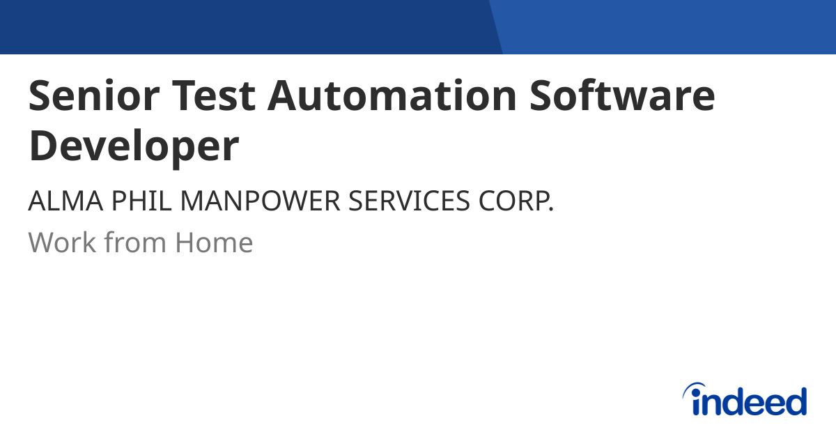Senior Test Automation Software Developer - Work from Home - Indeed.com