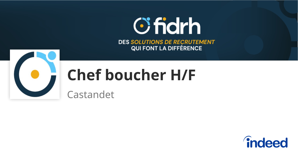 Chef boucher H/F - 40270 Castandet - Indeed.com