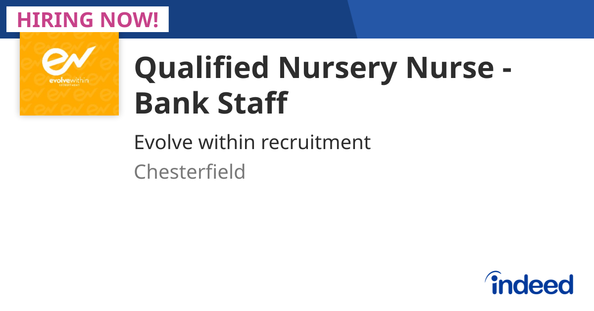 Qualified Nursery Nurse - Bank Staff - Chesterfield - Indeed.com