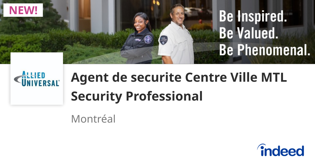 Agent de securite Centre Ville MTL Security Professional - Montréal, QC - Indeed.com