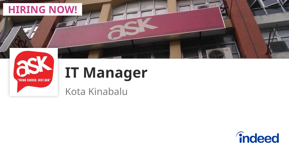 IT Manager - Kota Kinabalu - Indeed.com