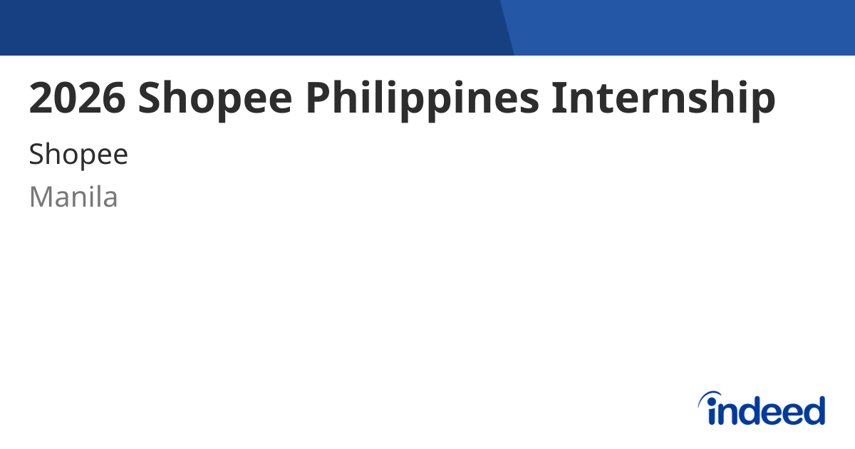 2026 Shopee Philippines Internship - Manila - Indeed.com