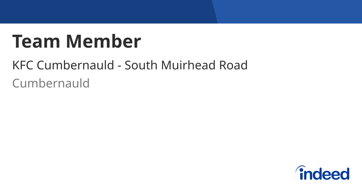 Team Member - Cumbernauld G67 1AX - Indeed.com