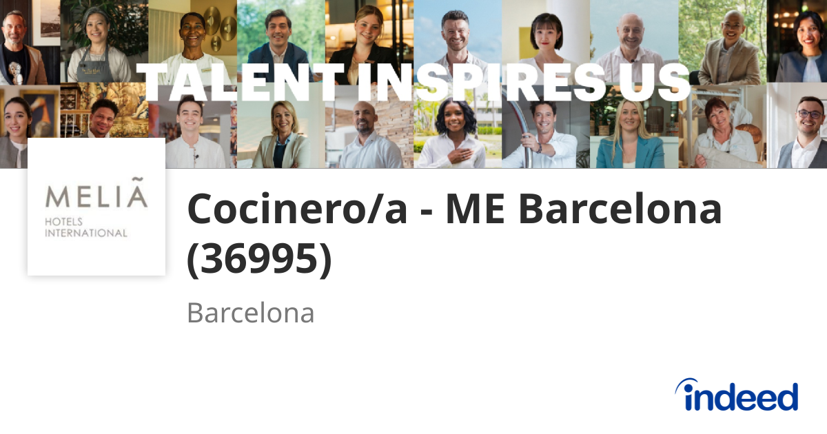 Cocinero/a - ME Barcelona (36995) - Barcelona, Barcelona provincia ...