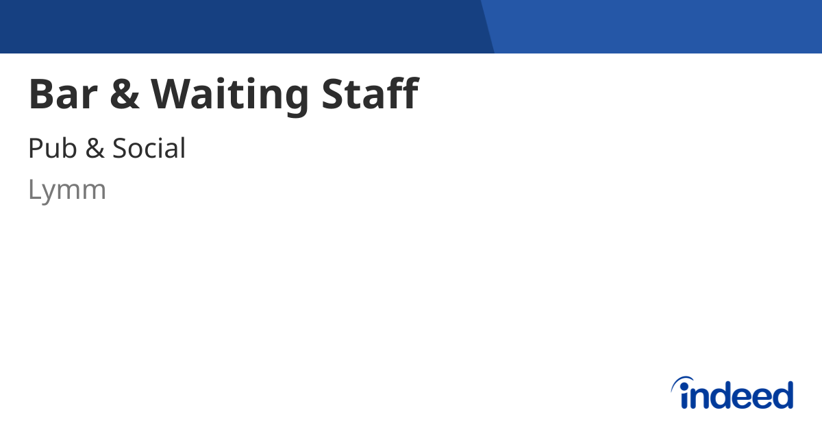 Bar & Waiting Staff - Lymm WA13 0HR - Indeed.com