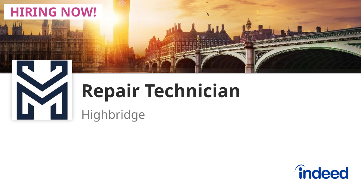 Repair Technician - Highbridge - Indeed.com